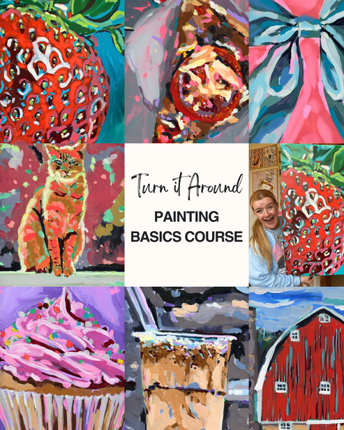 Turn It Around Uside-Down Painting Basics Course – paintingpaige